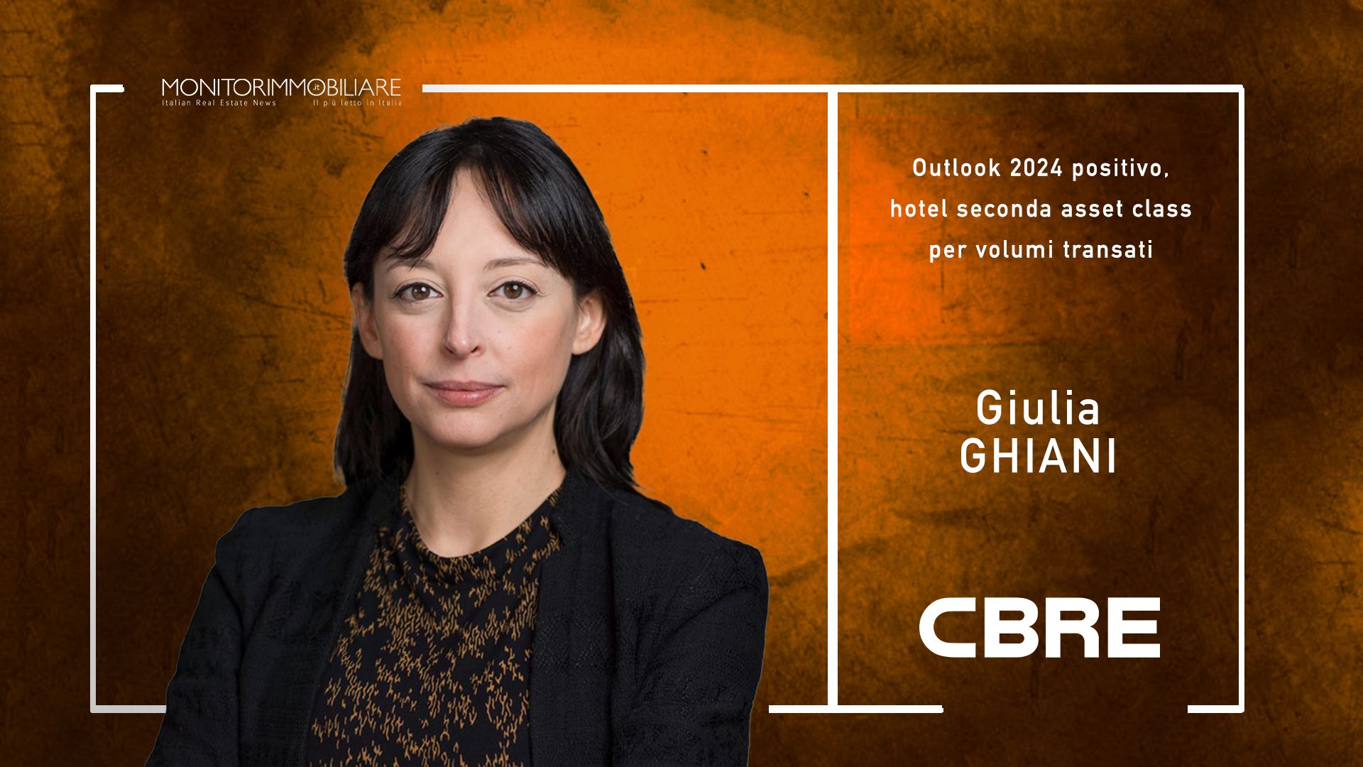 Immobiliare News | Ghiani, CBRE: outlook 2024 positivo, hotel seconda asset class per volumi ...